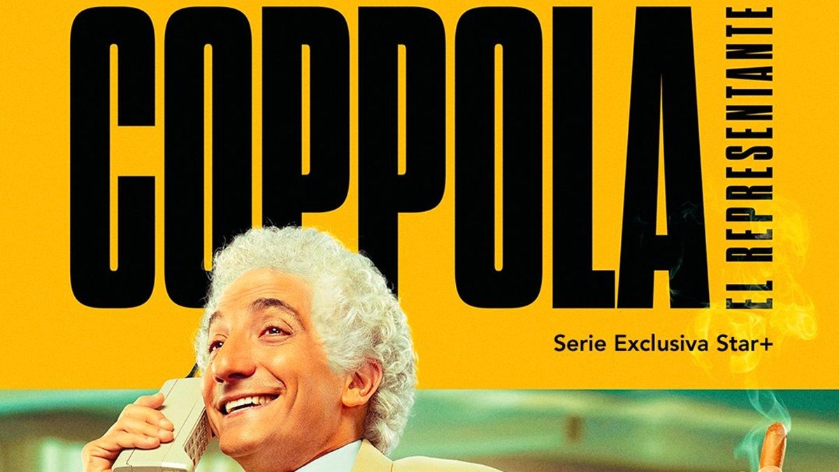 ¿Cuándo se estrena la serie Coppola: El Representante en Star+?, mirá ...