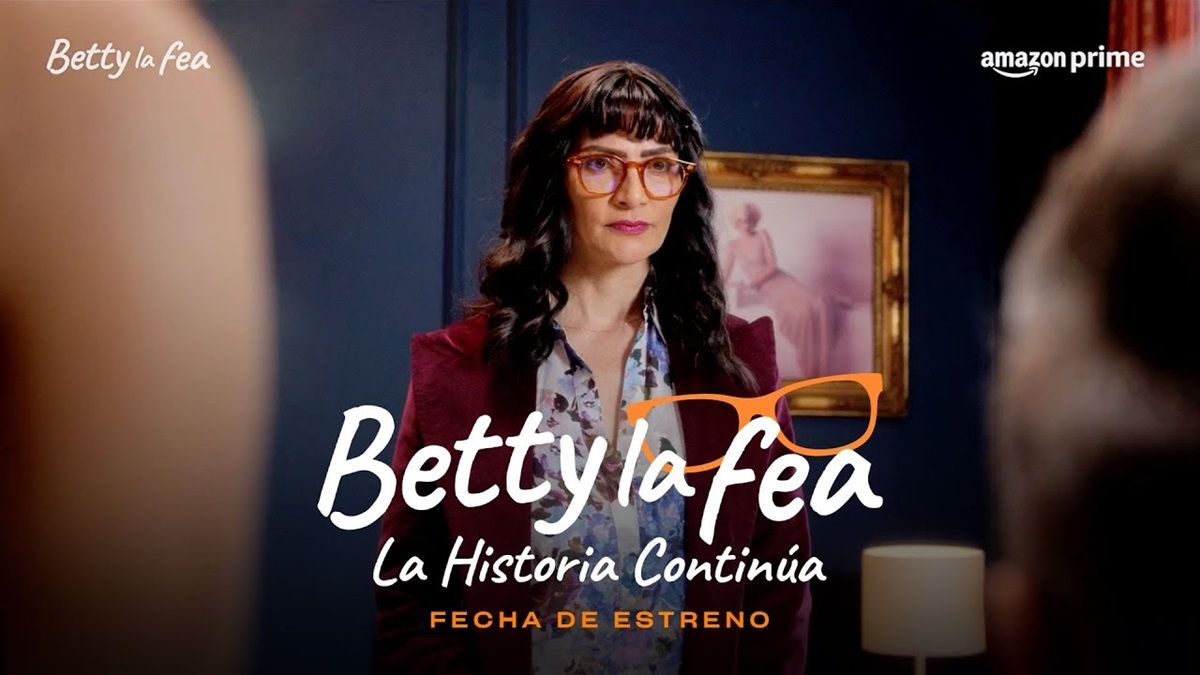 ¿Cuándo se estrena la nueva serie de Betty la Fea en Amazon Prime Video? ¿Cuándo se estrena la nueva serie de Betty la Fea en Amazon Prime Video?